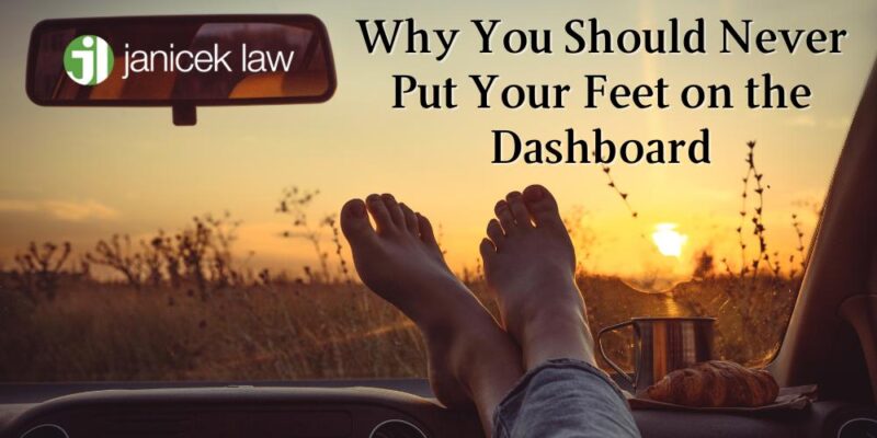 Feet on Dashboard Accident San Antonio, TX | Janicek Law