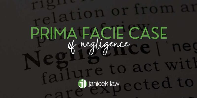 Prima Facie Case Texas | Prima Facie Meaning | Janicek Law